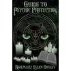 Spiritual Protection: A Safety Manual for Energy Workers, Healers, and ...