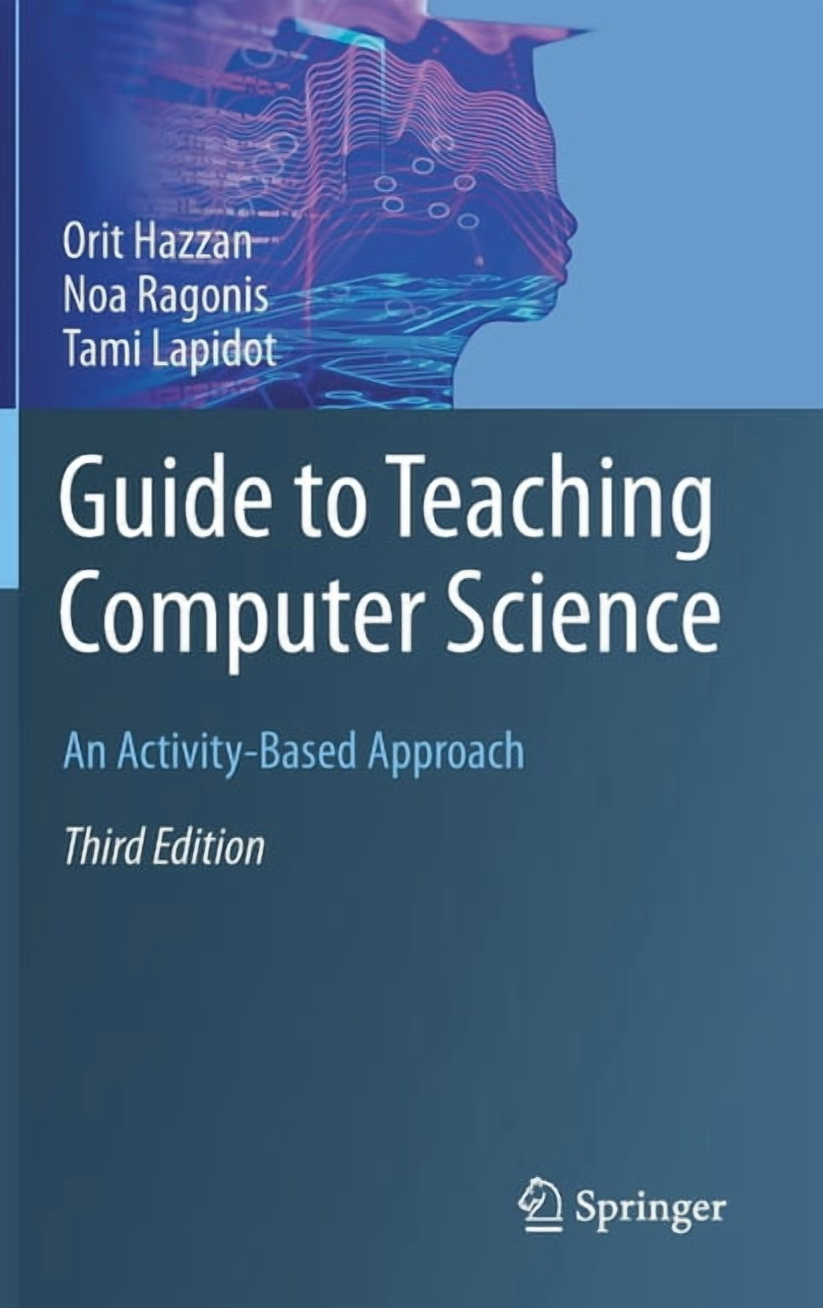 Guide to Teaching Computer Science: An Activity-Based Approach ...