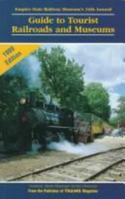 Pre-Owned Guide to Tourist Railroads and Museums (Paperback) 0890244049 ...