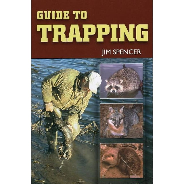 Guide to Trapping (Paperback) - Walmart.com