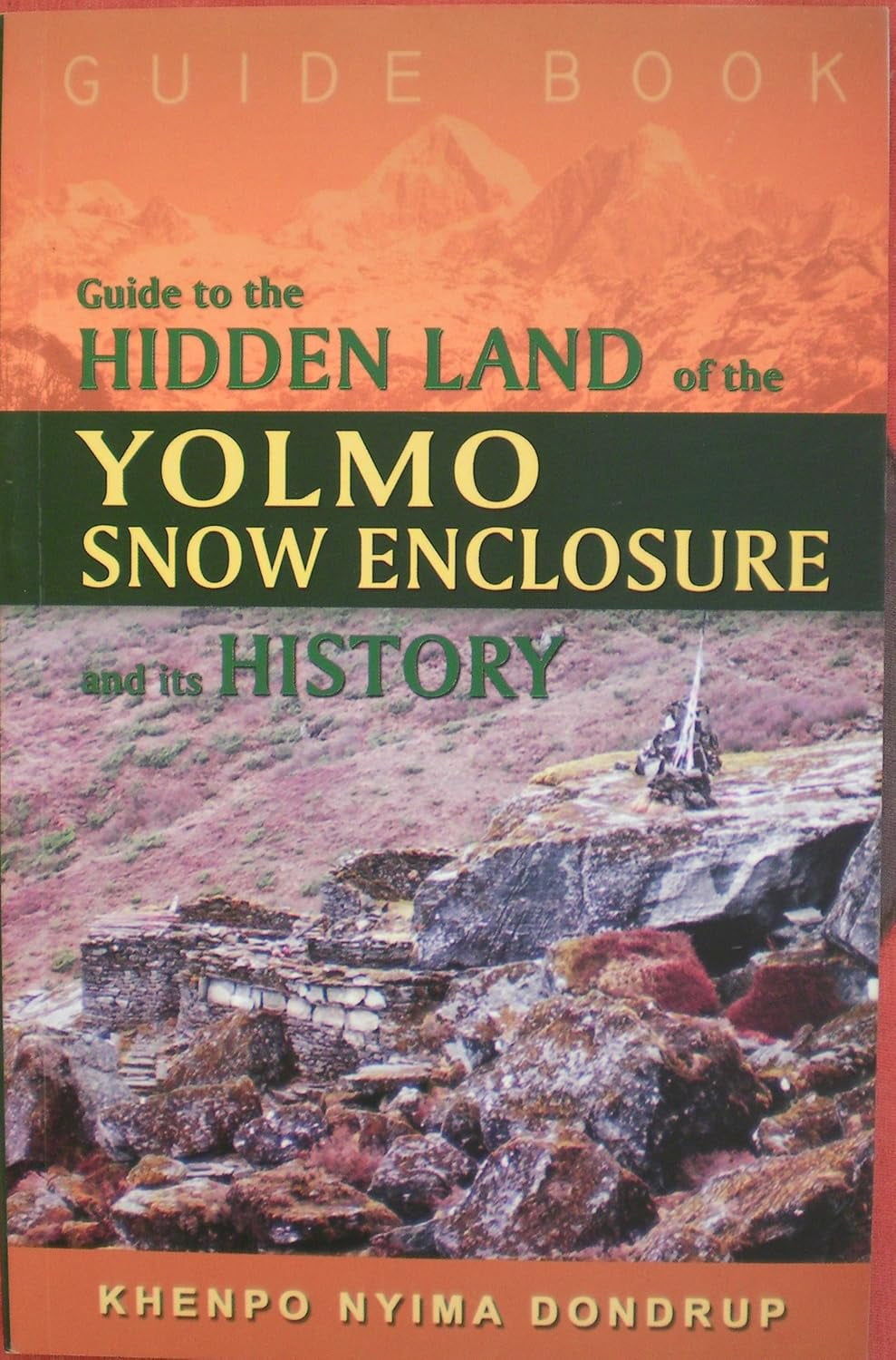 Guide to the Hidden Land of the Yolmo Snow Enclosure and its History (English Version) - Walmart.com