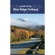Guide to the blue ridge parkway: 9780897329088 - Walmart.com