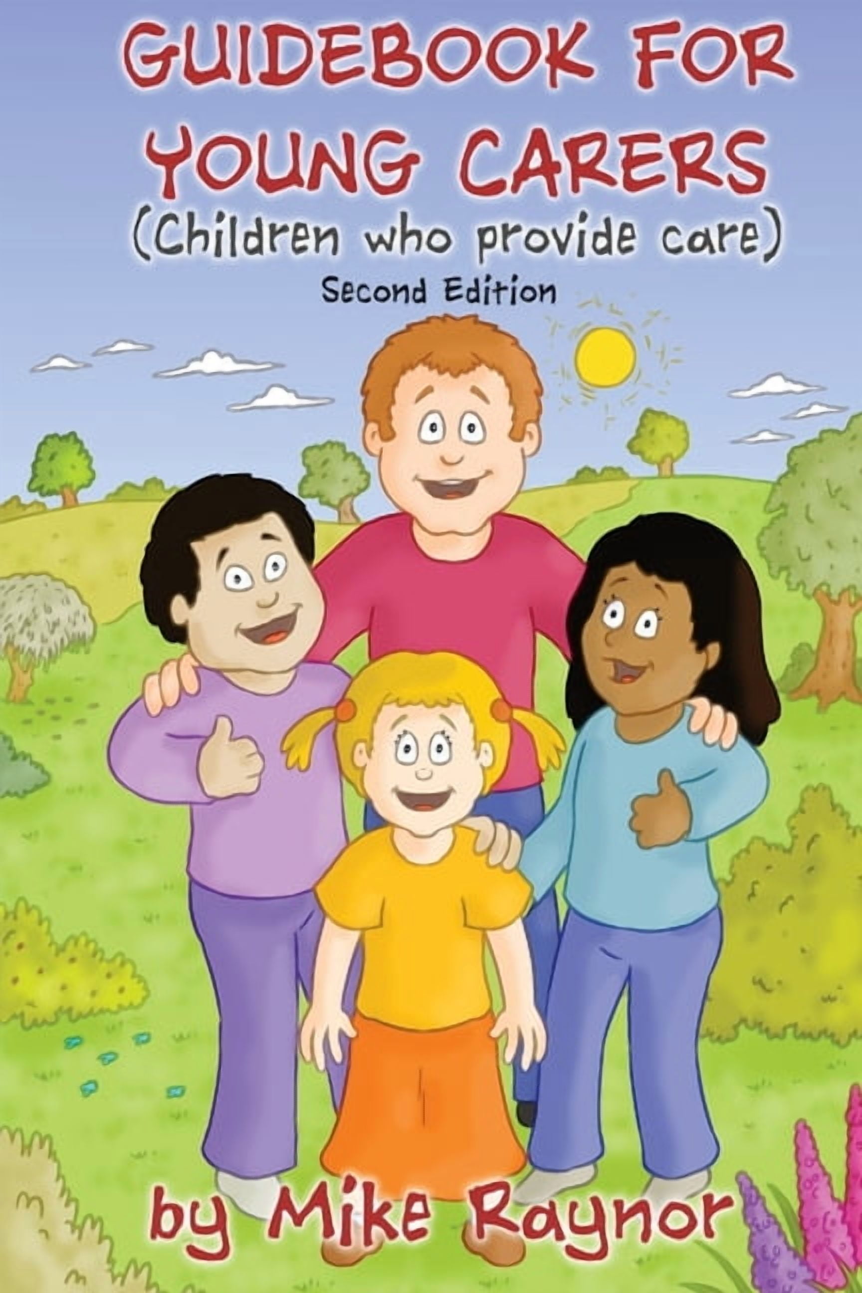 Guidebook for Young Carers: children who provide care (Second Edition ...