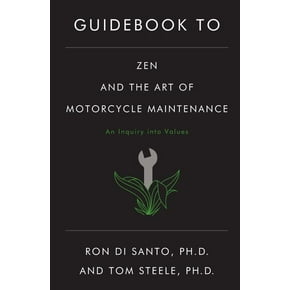 Zen And The Art Of Motorcycle Maintenance