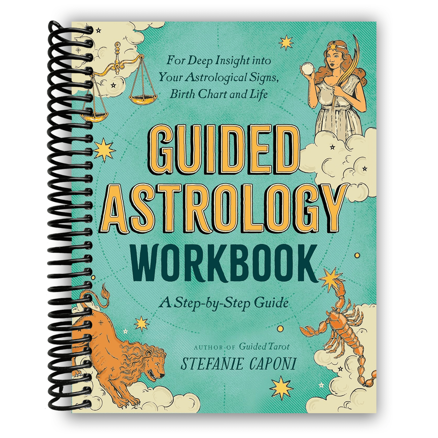 Guided Astrology Workbook: A Step-by-Step Guide for Deep Insight into ...