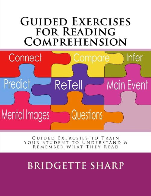 Guided Exercises for Reading Comprehension : Train Your Student to ...