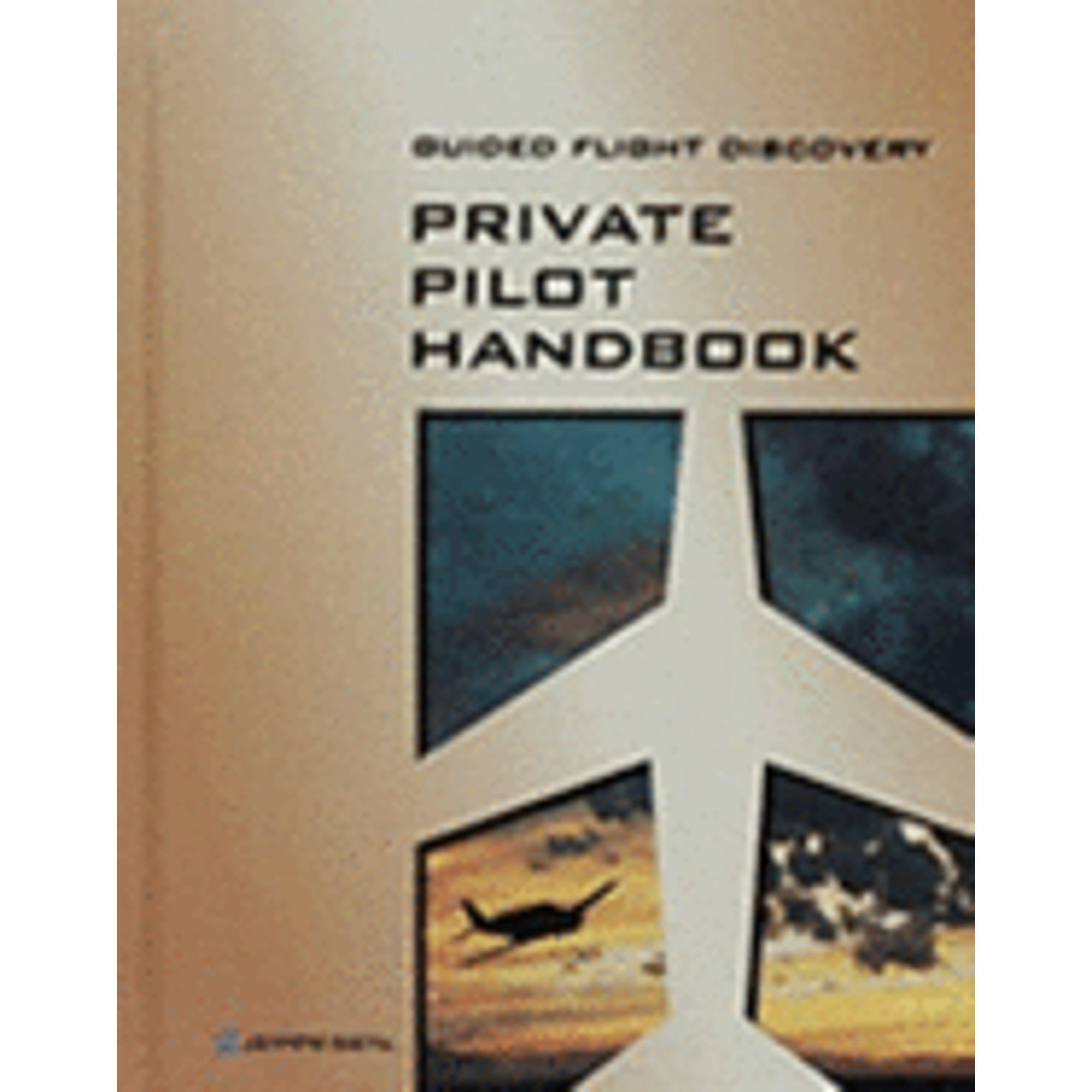 Pre-Owned Guided Flight Discovery Private Pilot Handbook (Hardcover ...