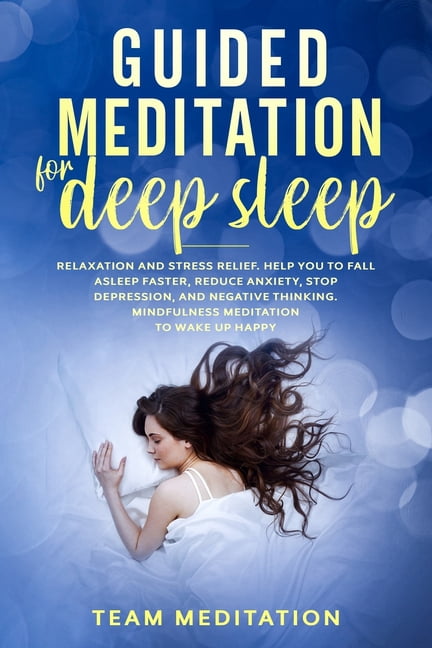 Guided Meditation For Deep Sleep Relaxation And Stress Relief Helps