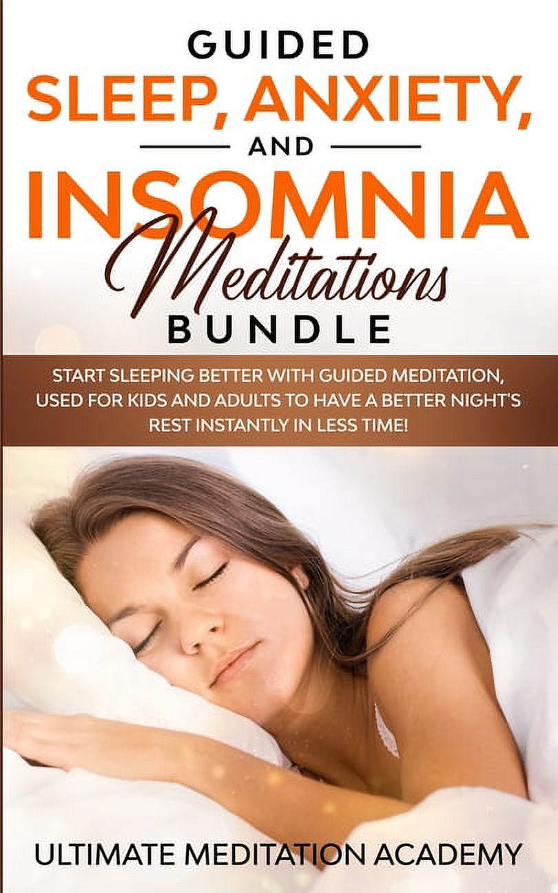 Guided Sleep, Anxiety, and Insomnia Meditations Bundle: Start Sleeping ...