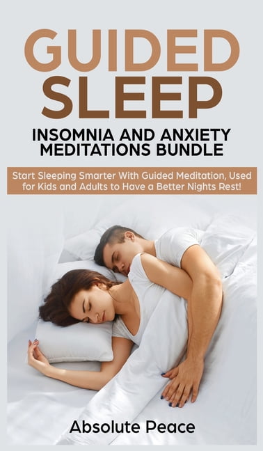 Guided Sleep, Insomnia and Anxiety Meditations Bundle: Start Sleeping ...