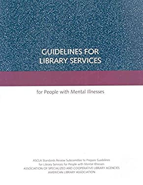 Pre-Owned Guidelines for Library Services People with Mental Illnesses ...