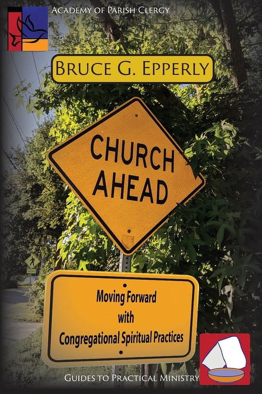 Guides to Practical Ministry Church Ahead: Moving Forward with ...