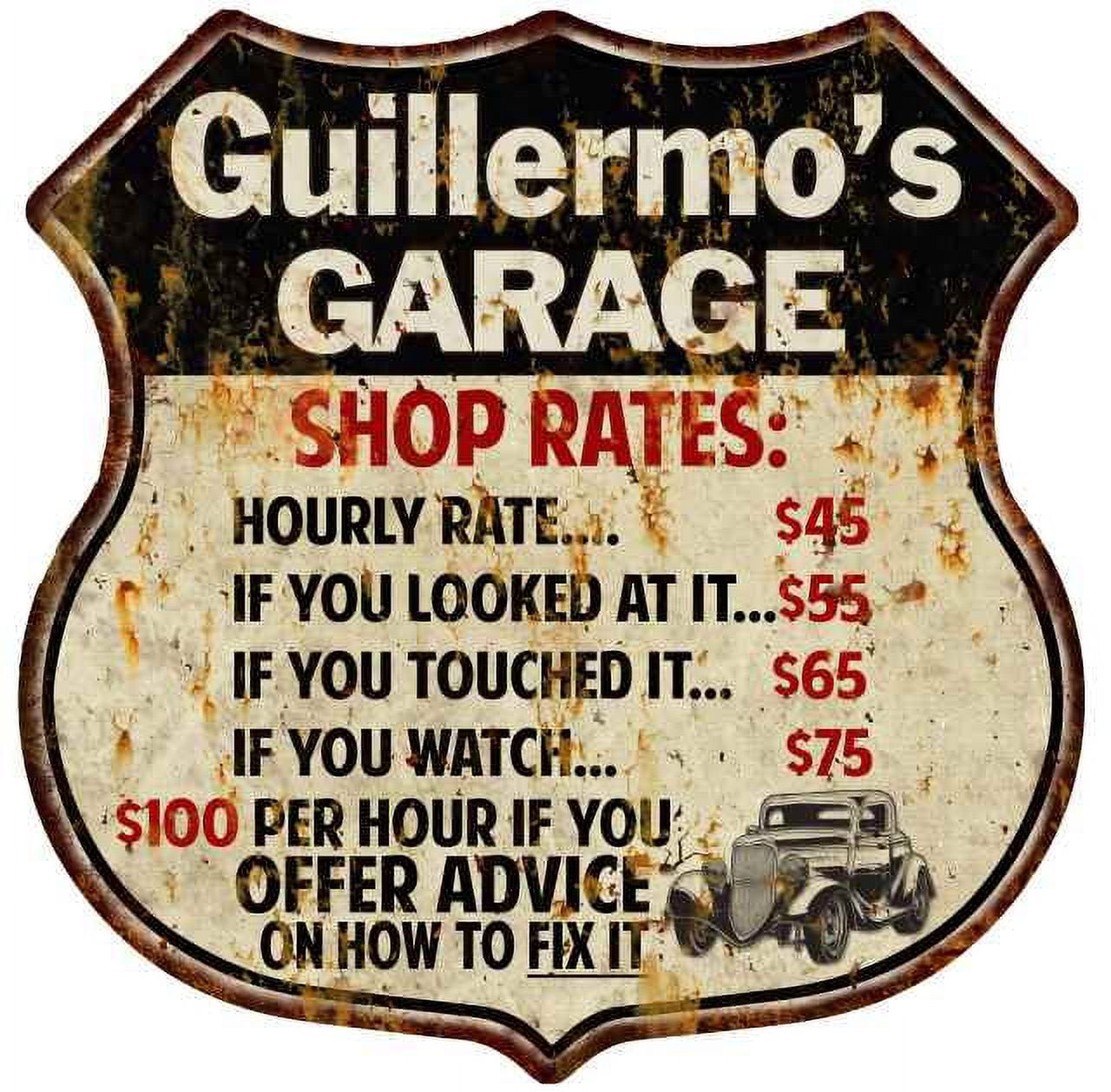 Guillermo's Garage Shop Rates Sign Gift 8x12 Metal Sign 211110019382 ...