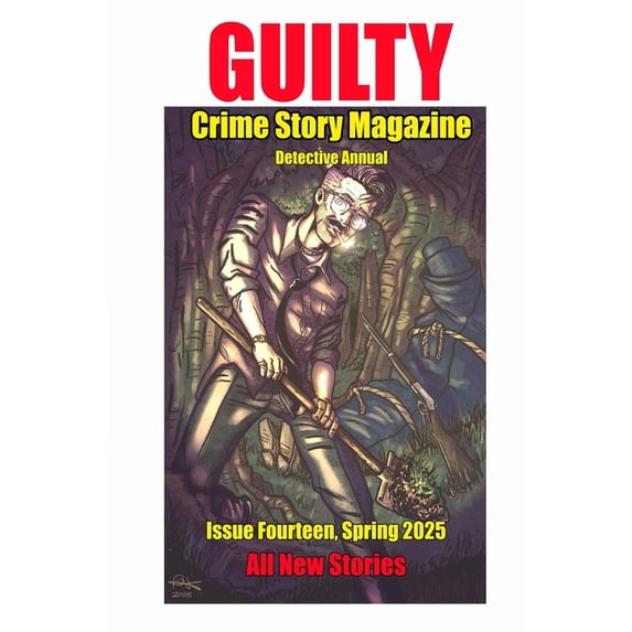 Guilty Crime Story Magazine Guilty Crime Story Magazine: Issue 014 ...
