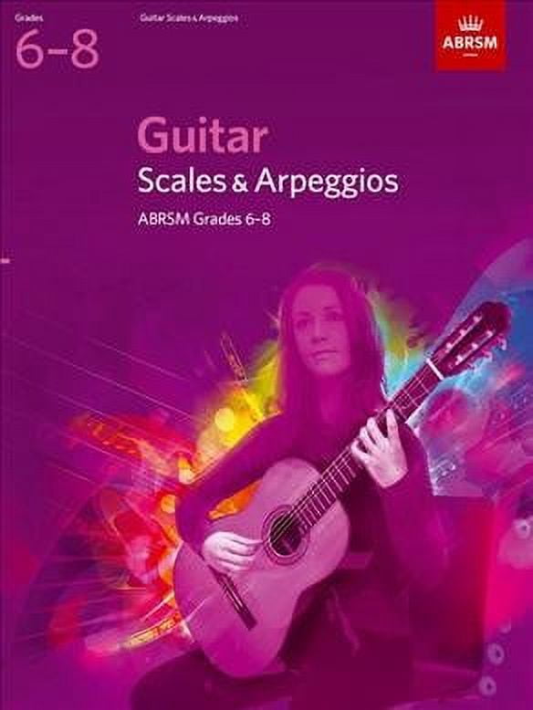 Guitar Scales And Arpeggios, Grades 6-8 - Walmart.com