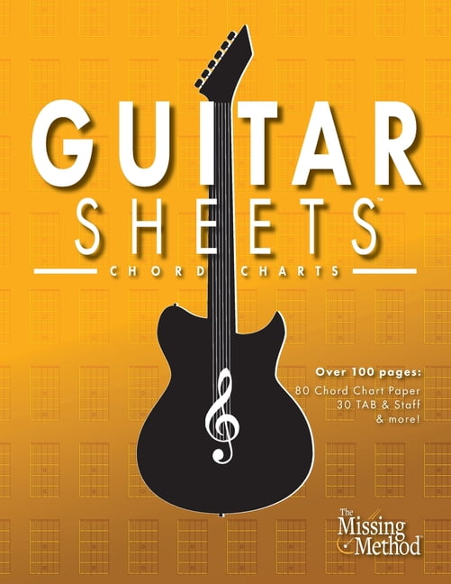Guitar Sheets: Guitar Sheets Chord Chart Paper: Over 100 pages of Blank ...