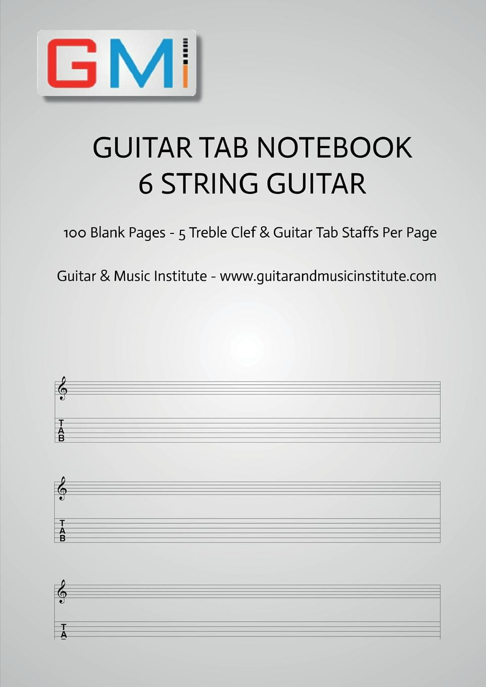 Guitar Tab Notebook - 6 string guitar: 100 pages of blank treble clef ...