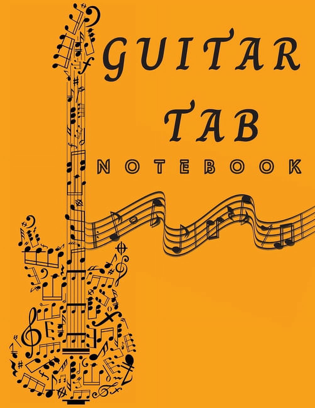 Guitar Tab Notebook: Amazing 6 String Guitar Chord and Tablature Staff ...