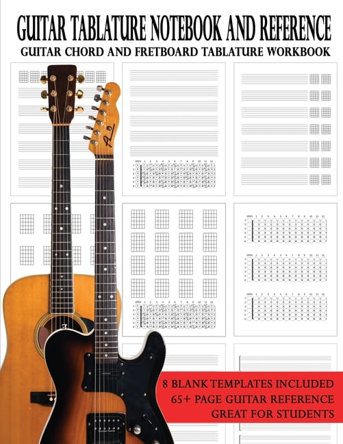 Guitar Tablature Notebook and Reference: Guitar Chord and Fretboard ...