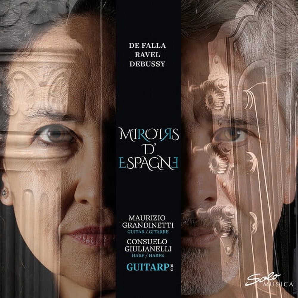 Guitarp Duo - Debussy, Falla & Ravel: Miroirs d’Espagne - Music ...