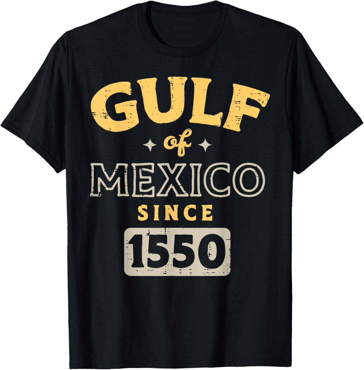 Gulf Of Mexico Since 1550 Gulfo De Mexican Men Women Kids T-Shirt100 ...