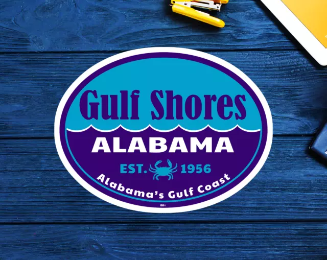 Gulf Shores Alabama Sticker Decal Sticker Indoor Outdoor Al Gulf Coast ...
