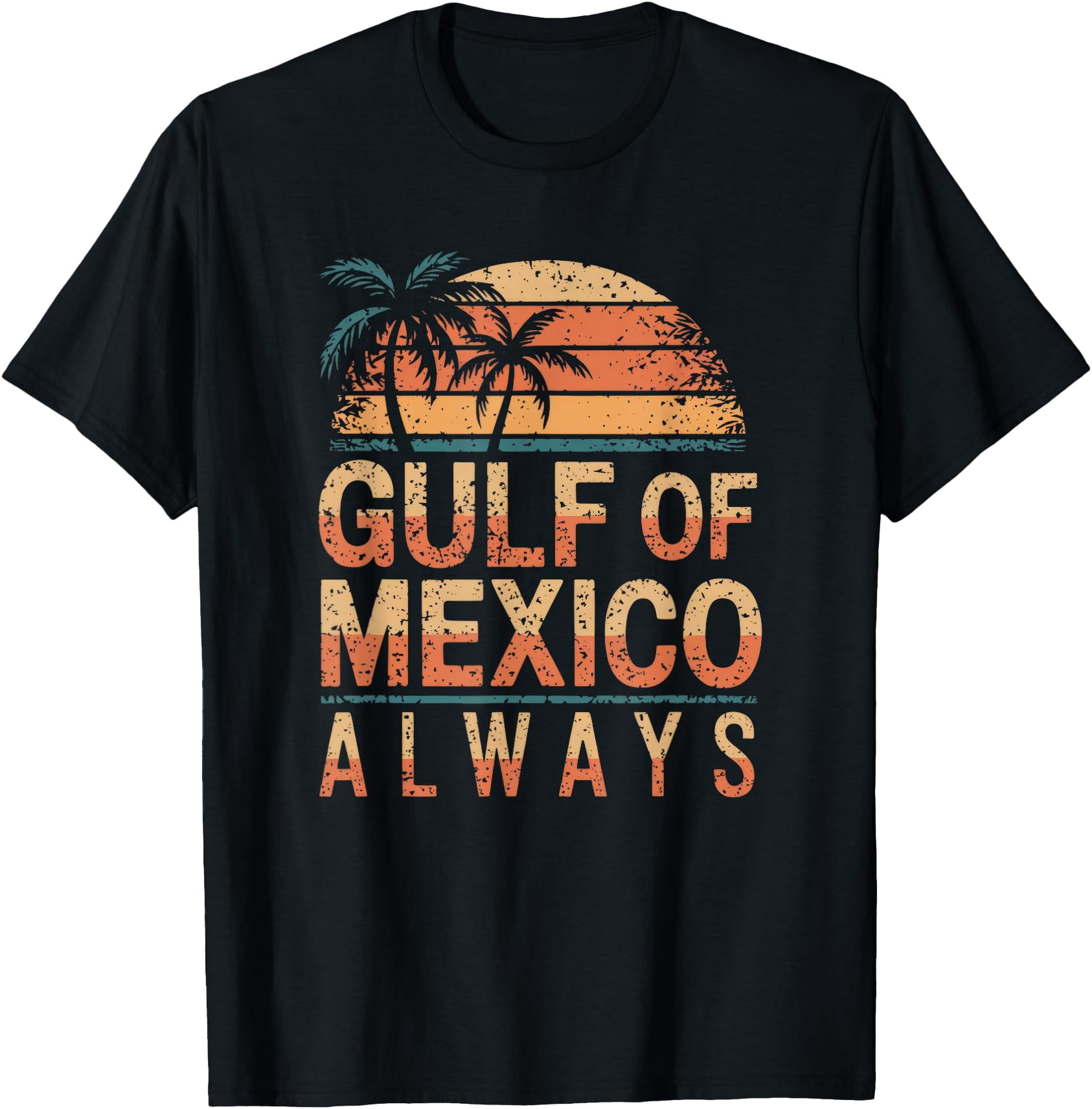 Gulf of Mexico Always Retro Vintage Gulf of Mexico T-Shirt,Black tee ...