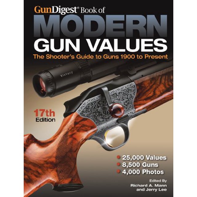 Pre-Owned Gun Digest Book of Modern Gun Values 17th Edition: The ...
