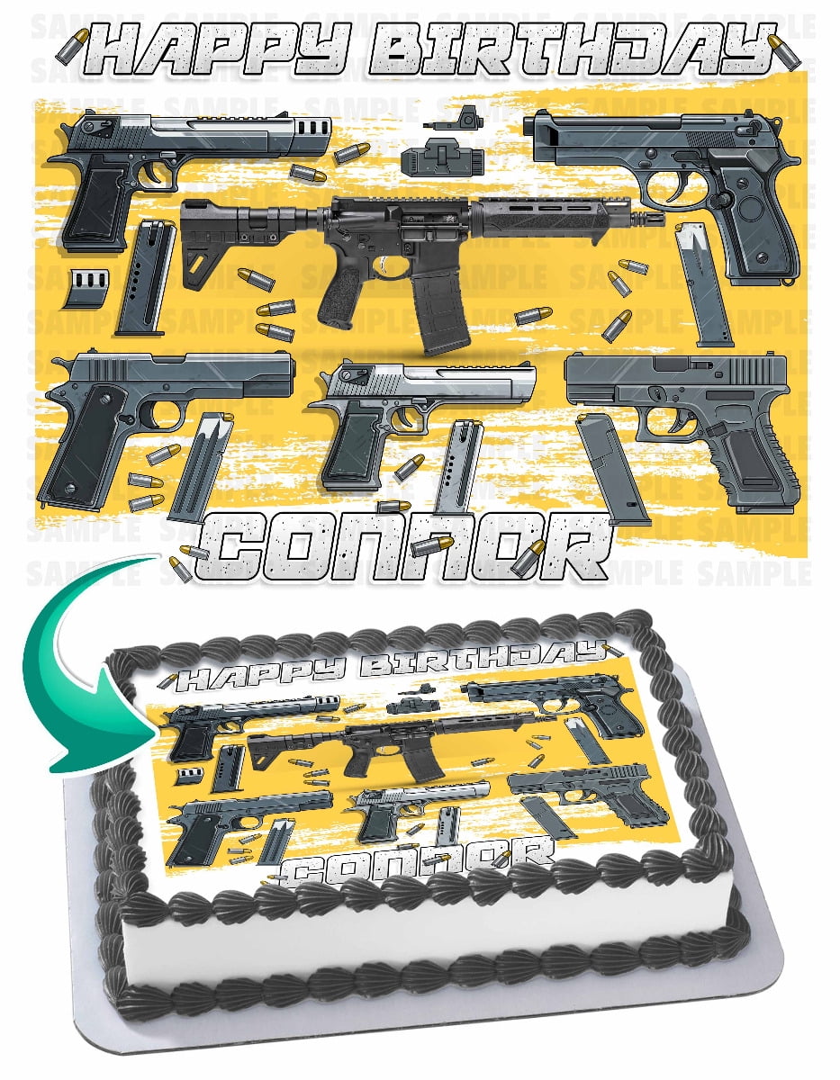 Gun Lovers Edible Cake Image Topper Personalized Birthday Party 1/4 ...