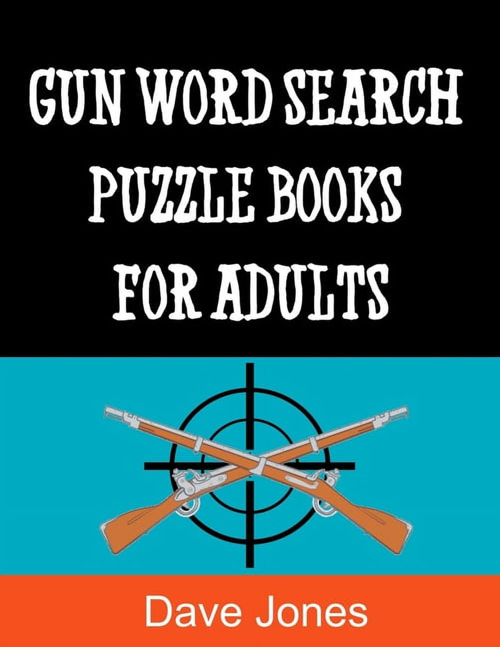 Gun Word Search Puzzle Books for Adults : Adult Activity Book for Gun ...