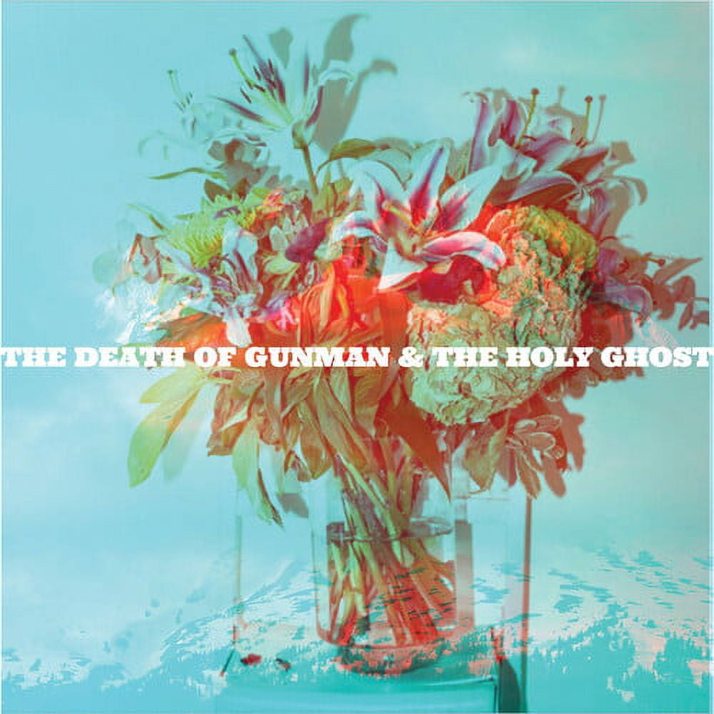 Gunman & the Holy Ghost - The Death of Gunman and the Holy Ghost ...