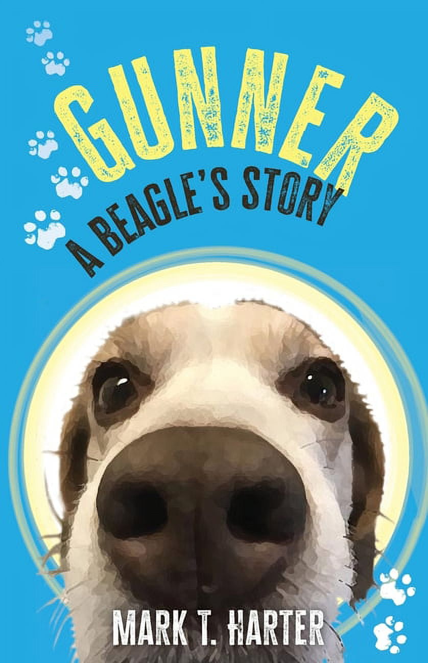 Gunner, A Beagle's Story, (Paperback) - Walmart Business Supplies