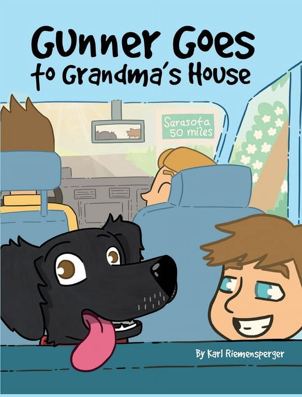 Gunner Goes: Gunner Goes to Grandma's House (Hardcover)(Large Print ...