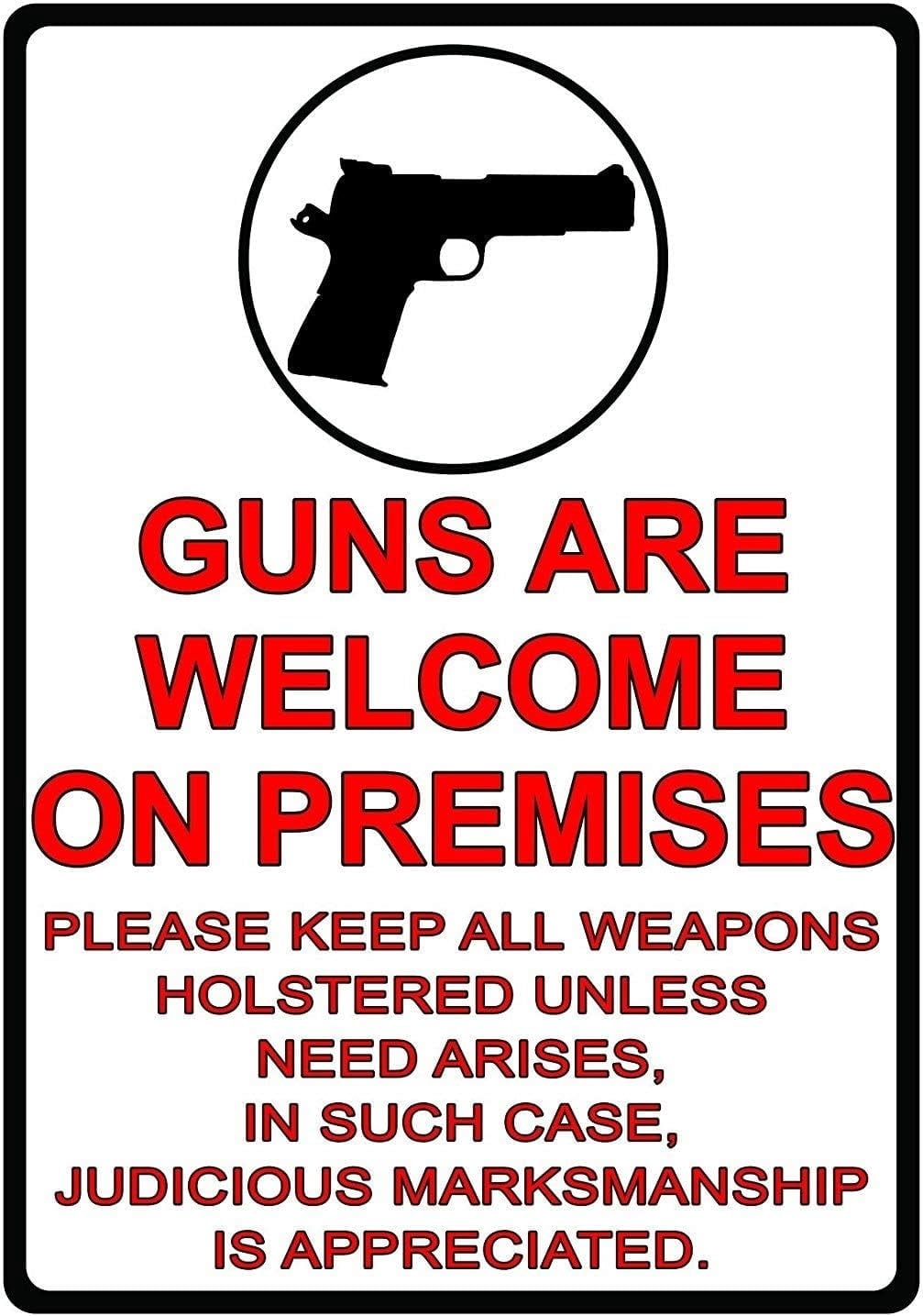 Guns are Welcome on Premises Weather Proof Embossed Tin Signs Metal ...