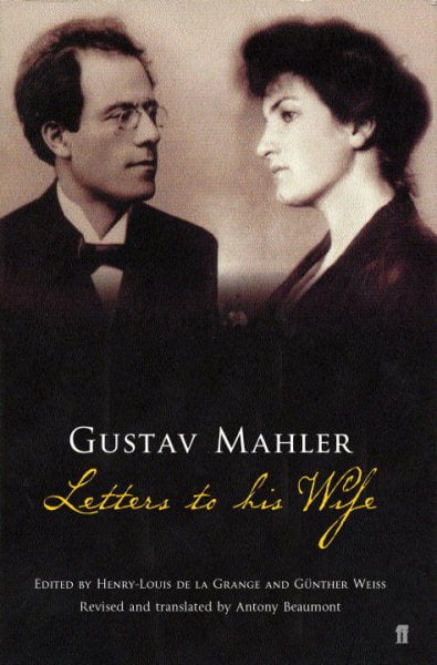 Gustav Mahler: Letters to His Wife - Walmart.com