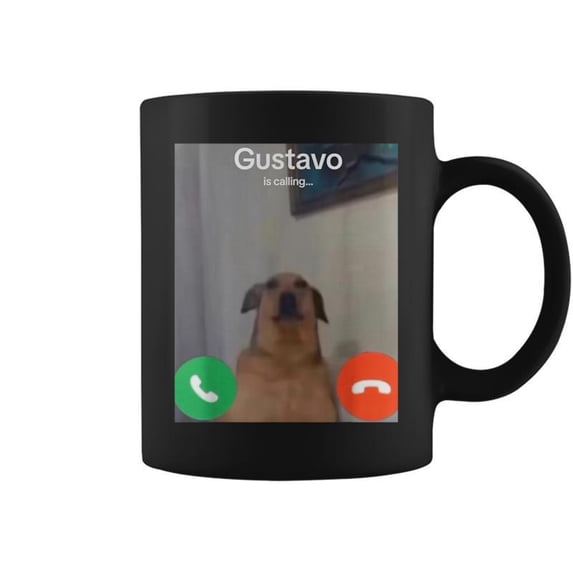 Gustavo The Dog Is Calling Meme Gen Z Alpha Brainrot Coffee Mugs ...