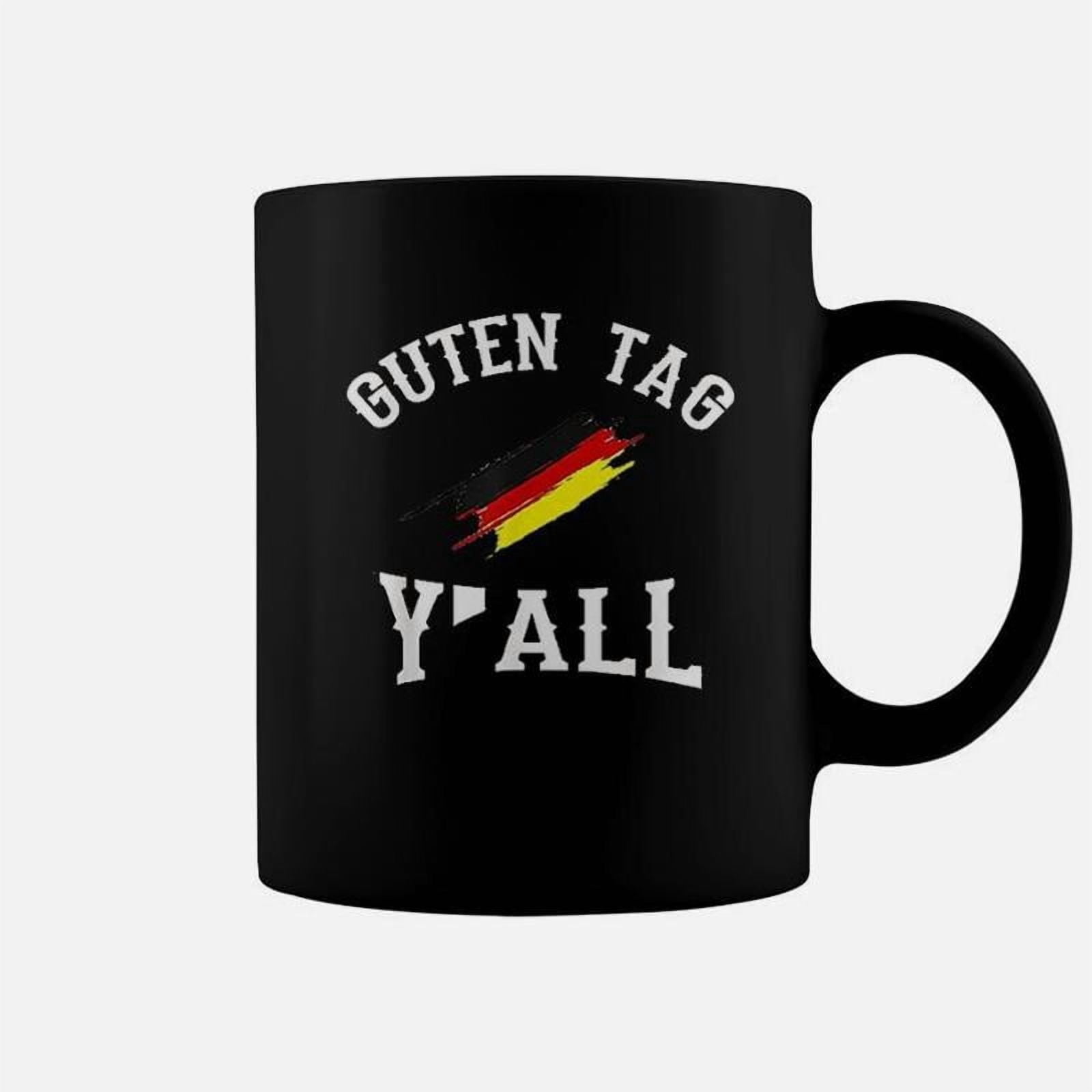 Guten Tag Yall German Flag Funny Oktoberfest Gift Coffee Mu - Walmart.com