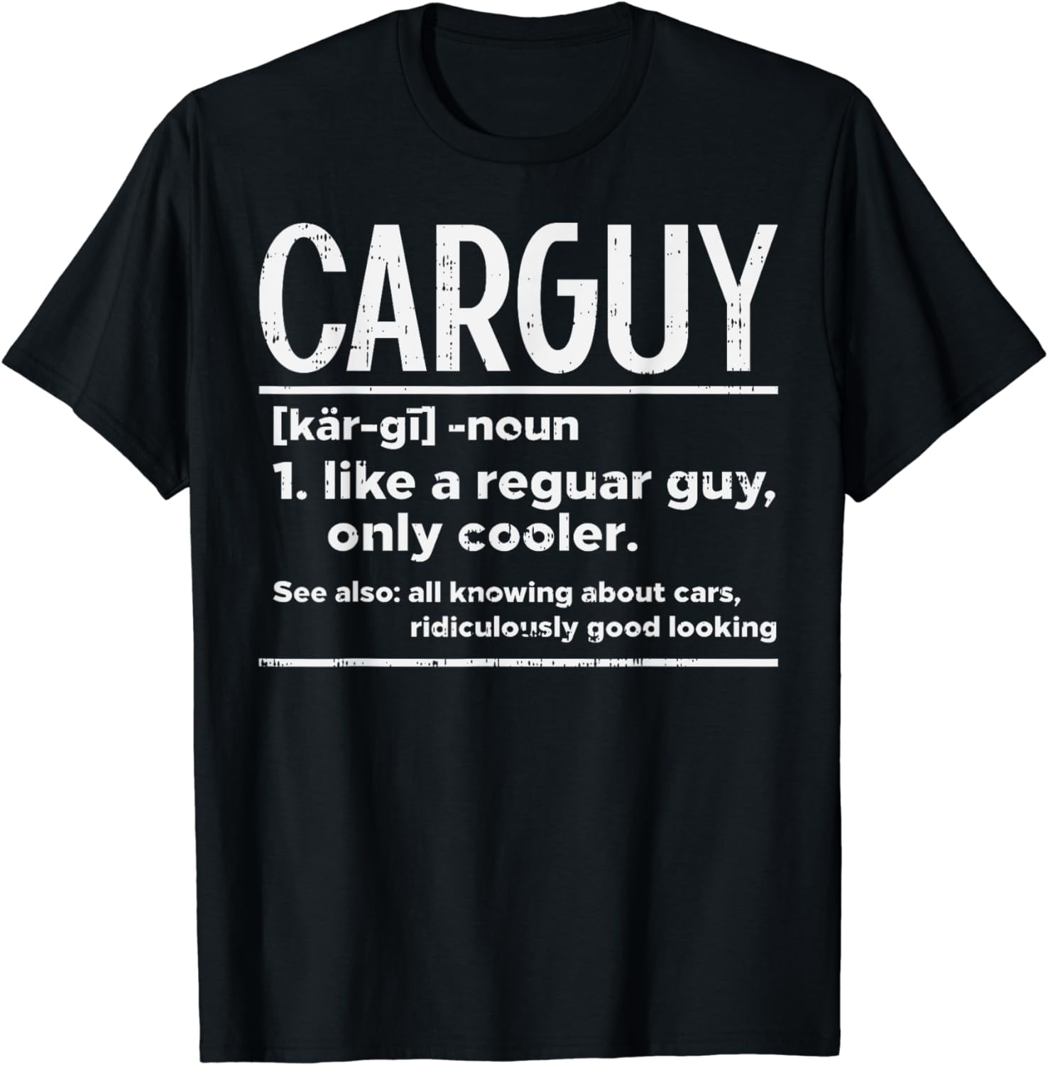 Guy Car Meaning Funny Racing Race Car Driver Racer Men Gift T-Shirt ...