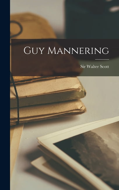 Guy Mannering (Hardcover) - Walmart.com