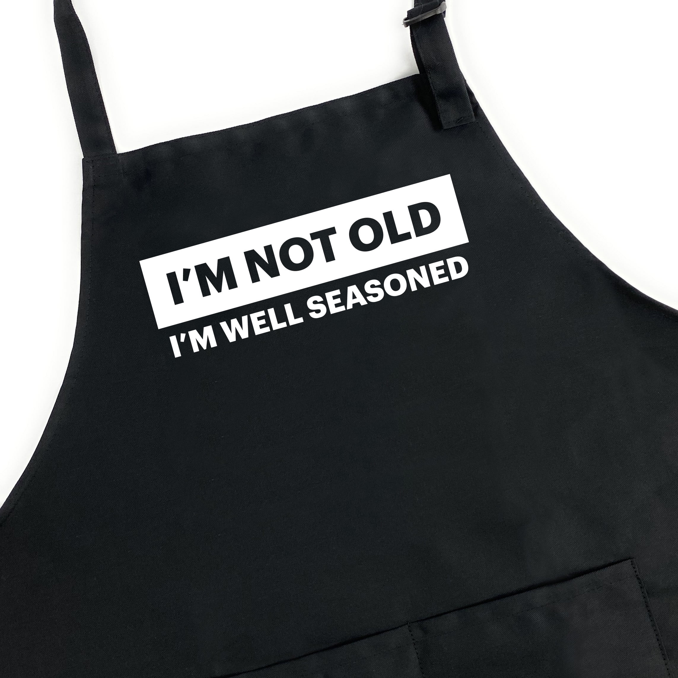 GuyAprons I'm Not Old I'm Well Seasoned Apron, Funny Apron for Men, BBQ ...