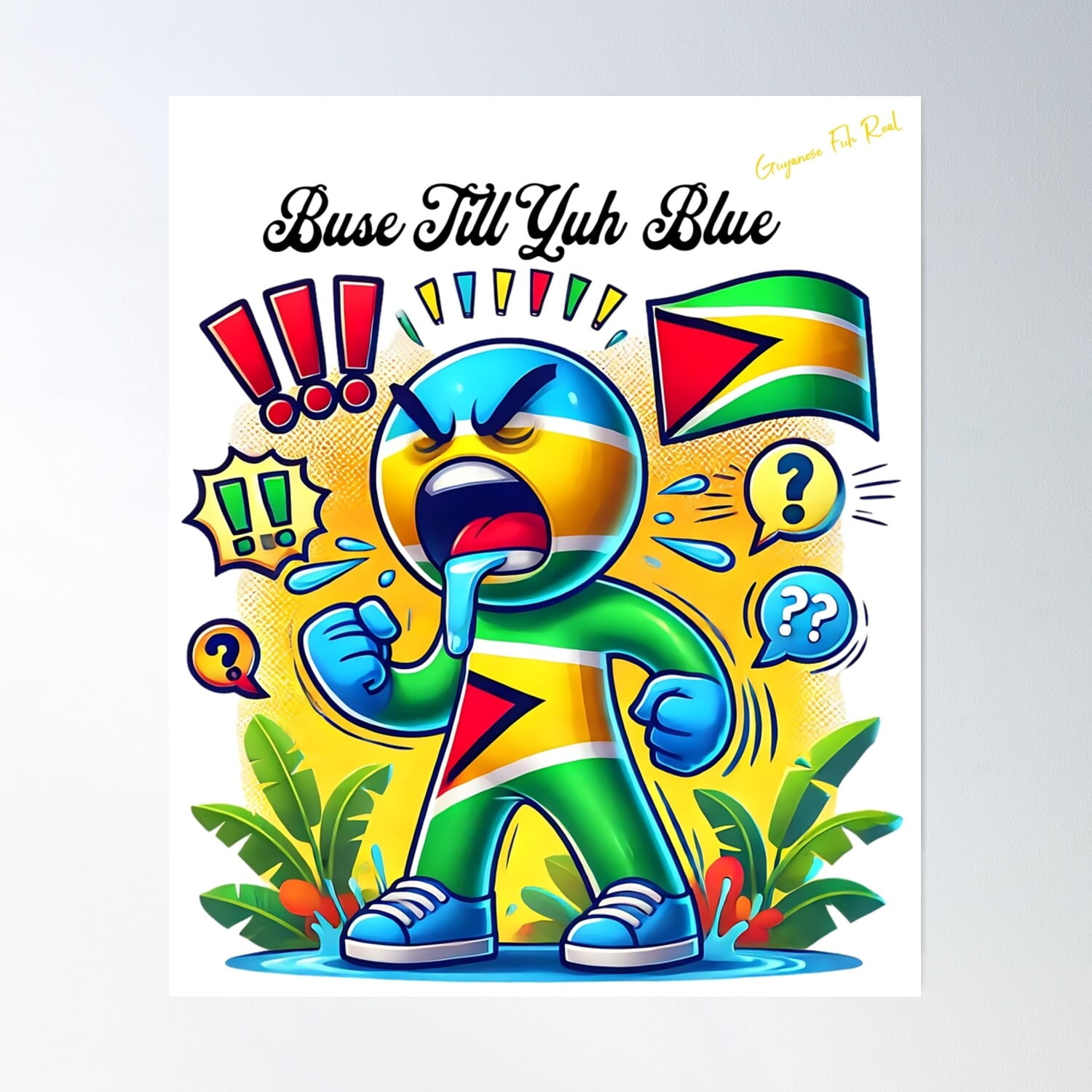 Guyana Funny Quote Design, "Buse Till Yuh Blue", Guyanese Proverbs ...