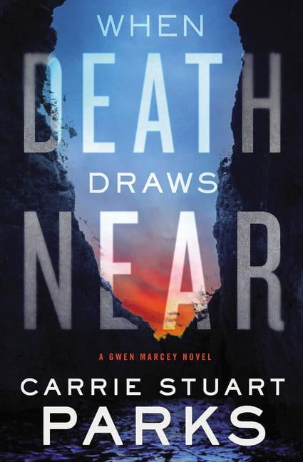 Gwen Marcey Novel When Death Draws Near, Book 3, (Paperback) - Walmart ...