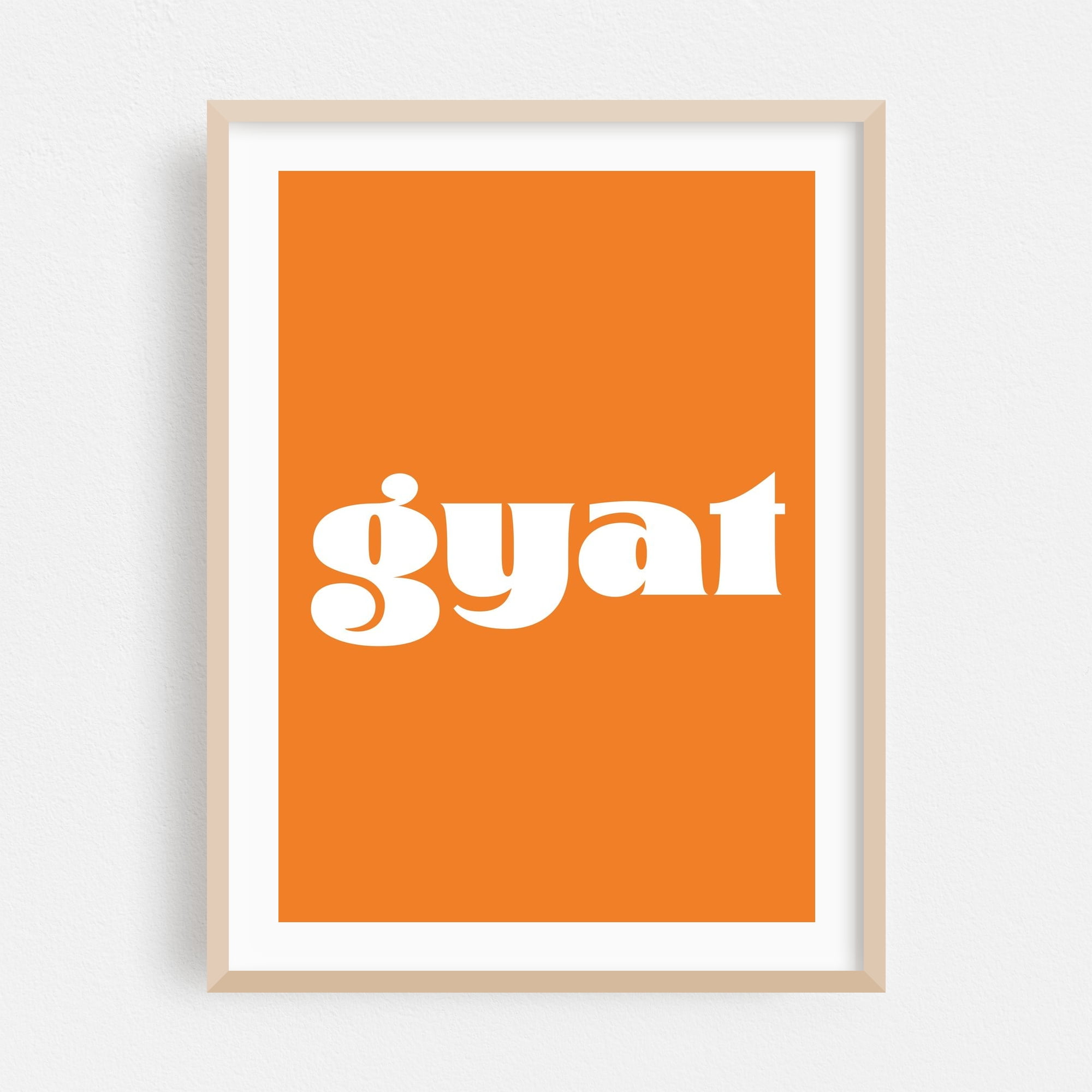 Gyat – All About That Wow Factor (Orange Yellow) - Typography Modern ...