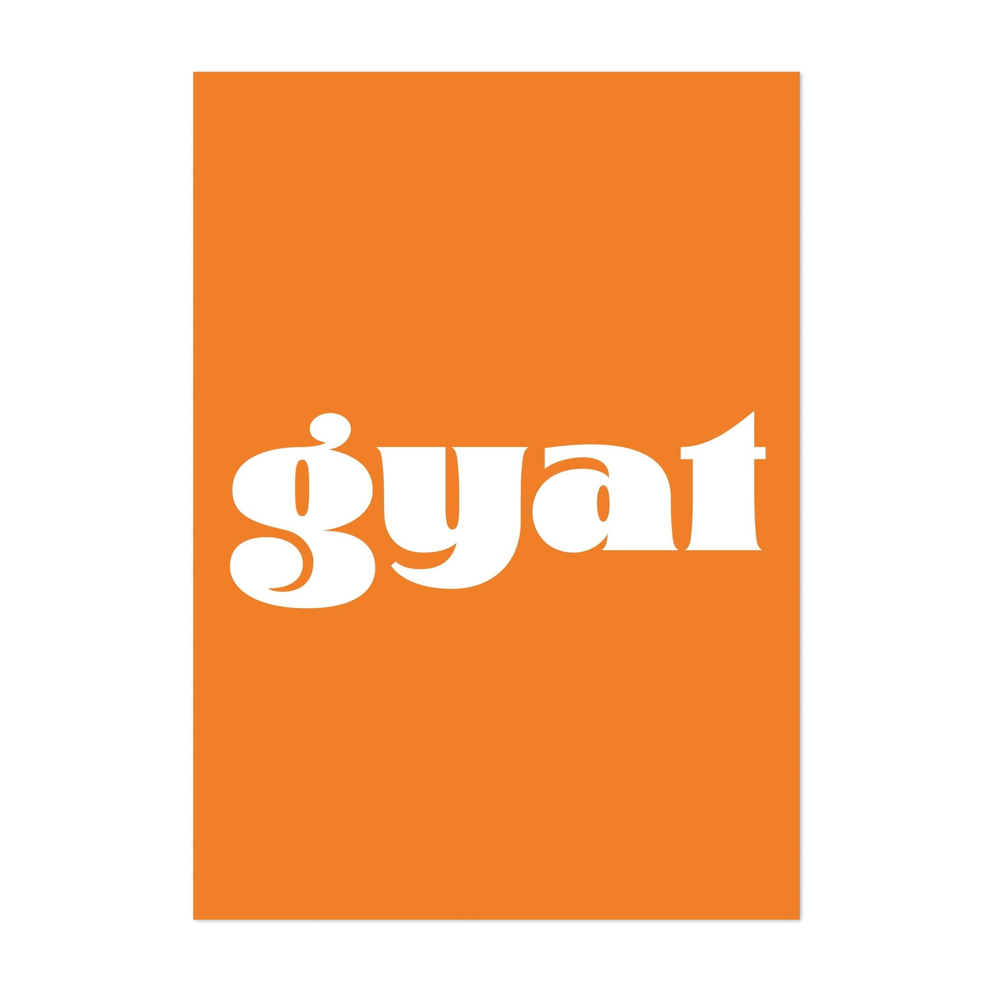 Gyat – All About That Wow Factor (Orange Yellow) - Typography Modern ...