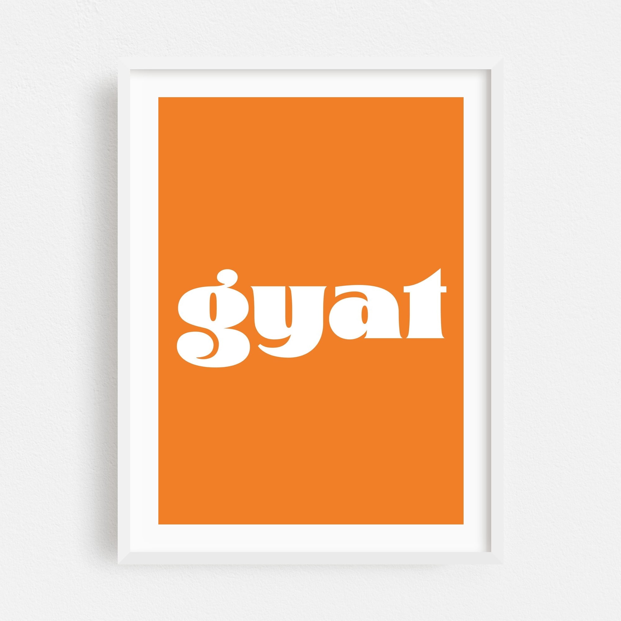 Gyat – All About That Wow Factor (Orange Yellow) - Typography Modern ...