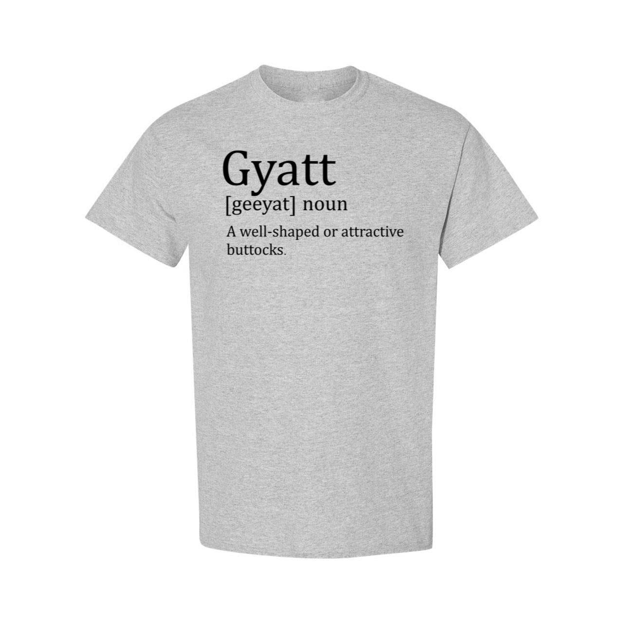 Gyatt Definition T-Shirt, Funny Word Graphic, Gyat Rizz Ohio Cringe ...
