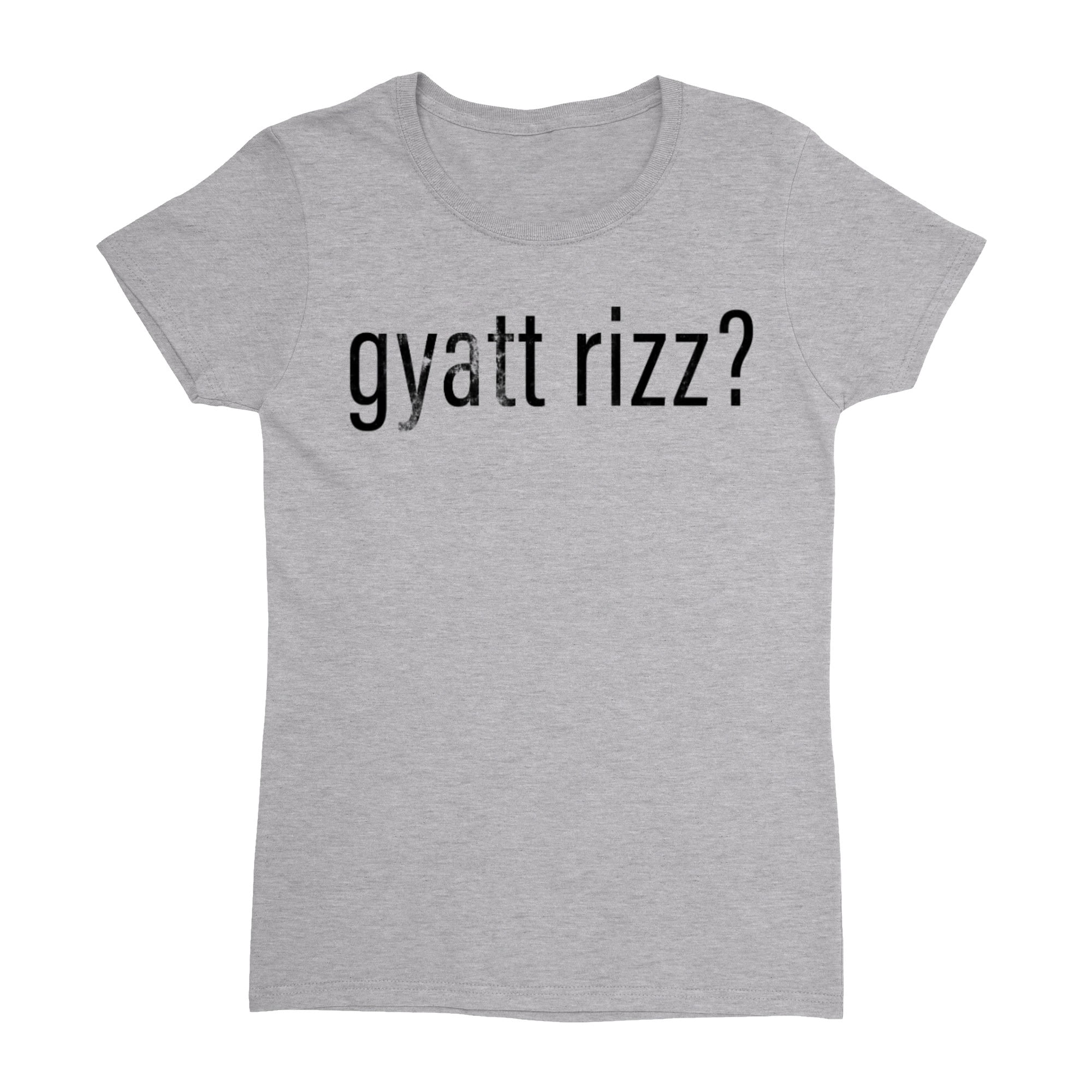 Gyatt Rizz Funny Meme Rizzler Alpha Gen Slang Ladies' Crewneck T-Shirt (Ash, Medium) - Walmart.com