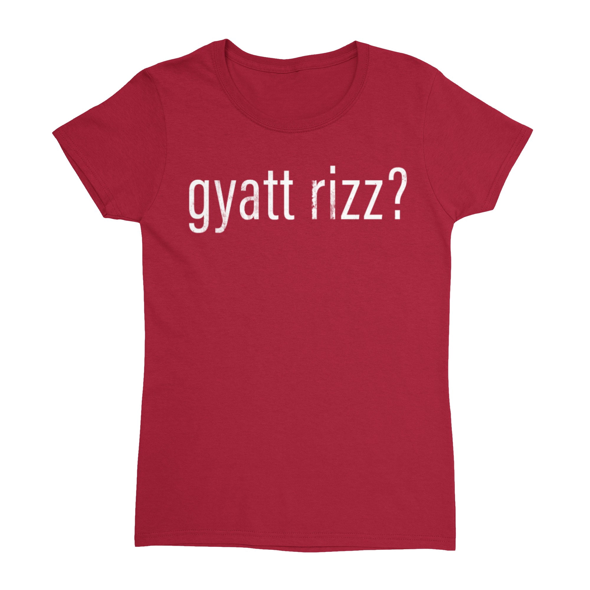 Gyatt Rizz Funny Meme Rizzler Alpha Gen Slang Ladies' Crewneck T-Shirt ...