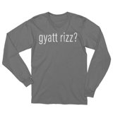 Gyatt Rizz Funny Meme Rizzler Alpha Gen Slang Long Sleeve T-Shirt (Gray ...