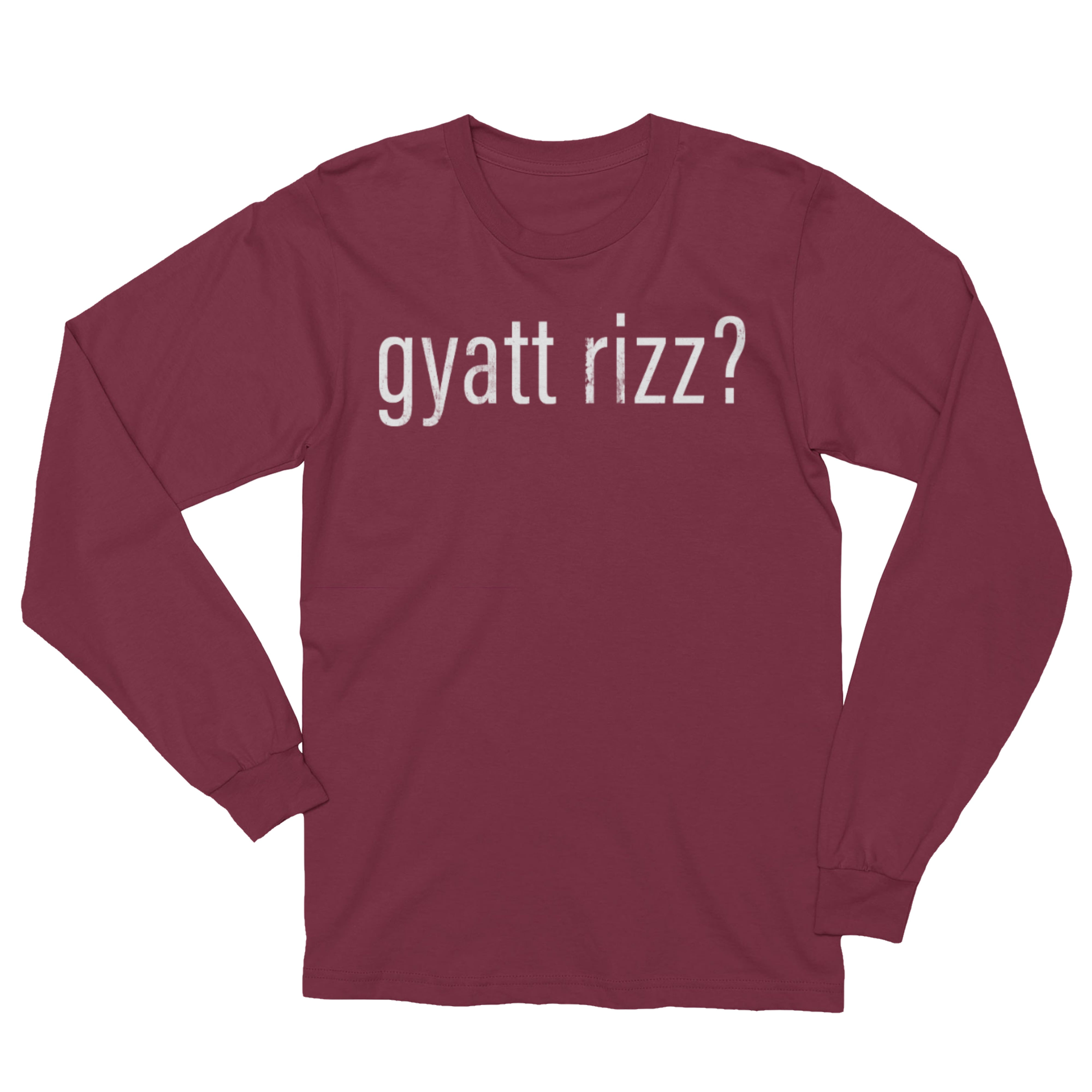 Gyatt Rizz Funny Meme Rizzler Alpha Gen Slang Long Sleeve T-Shirt ...